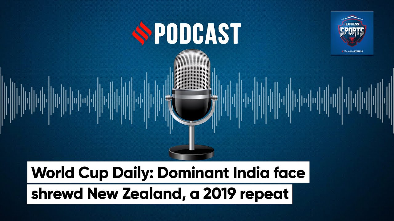 World Cup Daily: Dominant India face shrewd New Zealand, a 2019 repeat ...