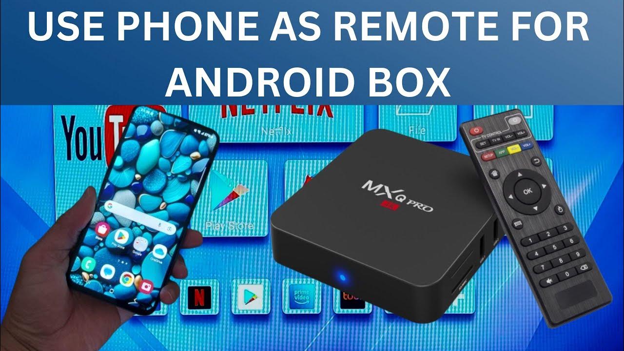 How to use your Cellphone as a remote control for ANDROID TV (BOX ...