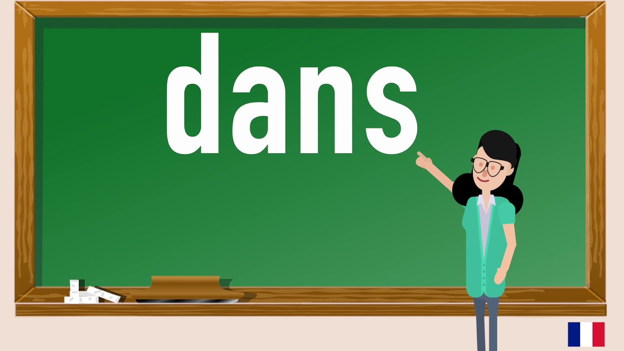 How to pronounce dans in French - YouTube