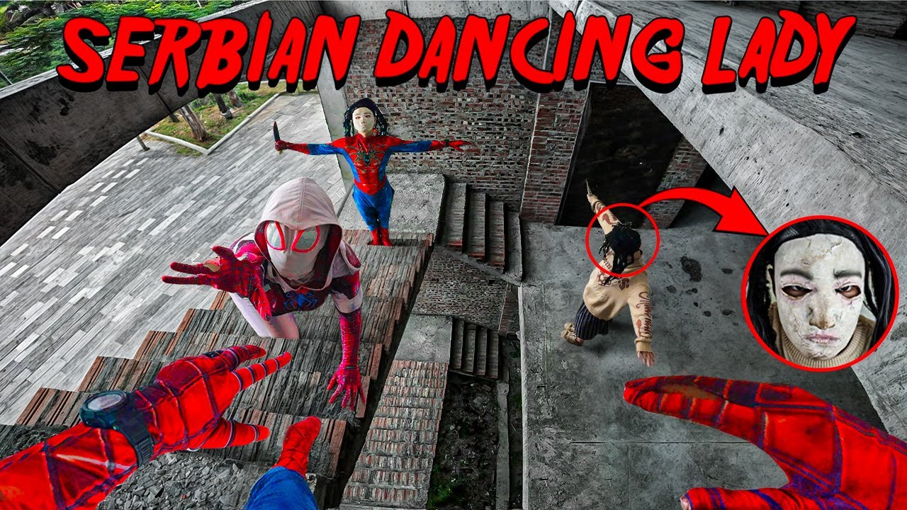 SPIDERMAN PARKOUR Vs SERBIAN DANCING LADY | Dancing Lady’s Perfect Trap (Horror Story Short)Epic ...