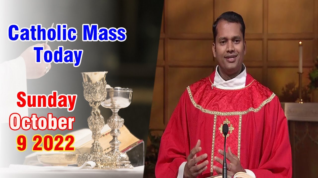 Sunday Catholic Mass Today | Daily TV Mass, Sunday October 9, 2022 ...