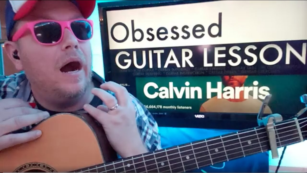 How To Play Obsessed - Calvin Harris Charlie Puth Shenseea Guitar ...