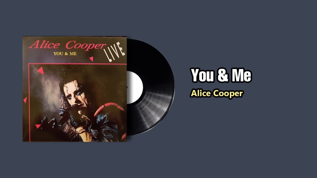 You & Me - Alice Cooper (1991) - YouTube