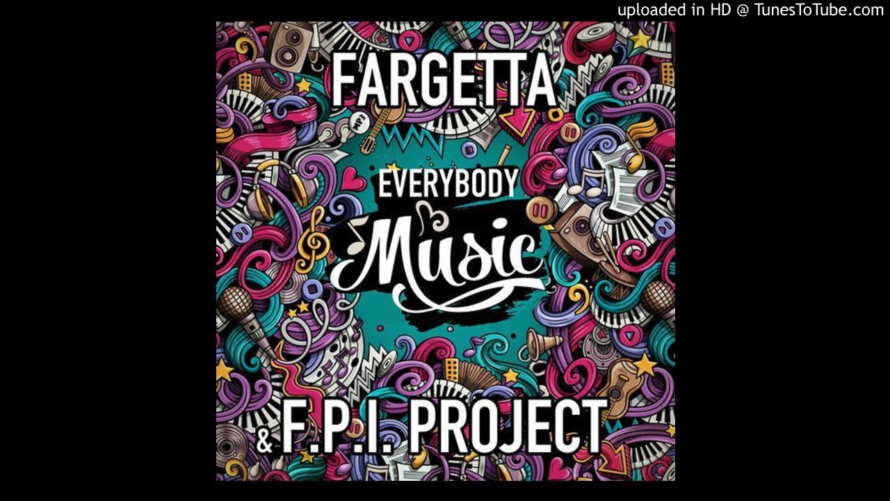 Fargetta & F.P.I. Project ‎– Everybody Music (Kaarlos & Mozza, Marco ...