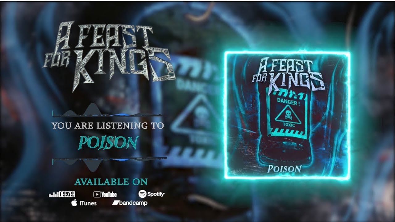 A Feast For Kings | Poison - YouTube