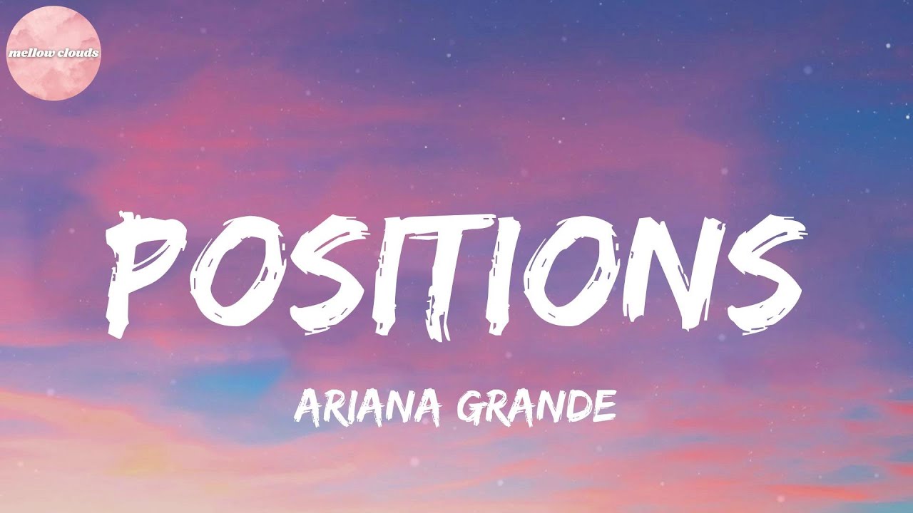 Ariana Grande - positions (Lyrics) - YouTube