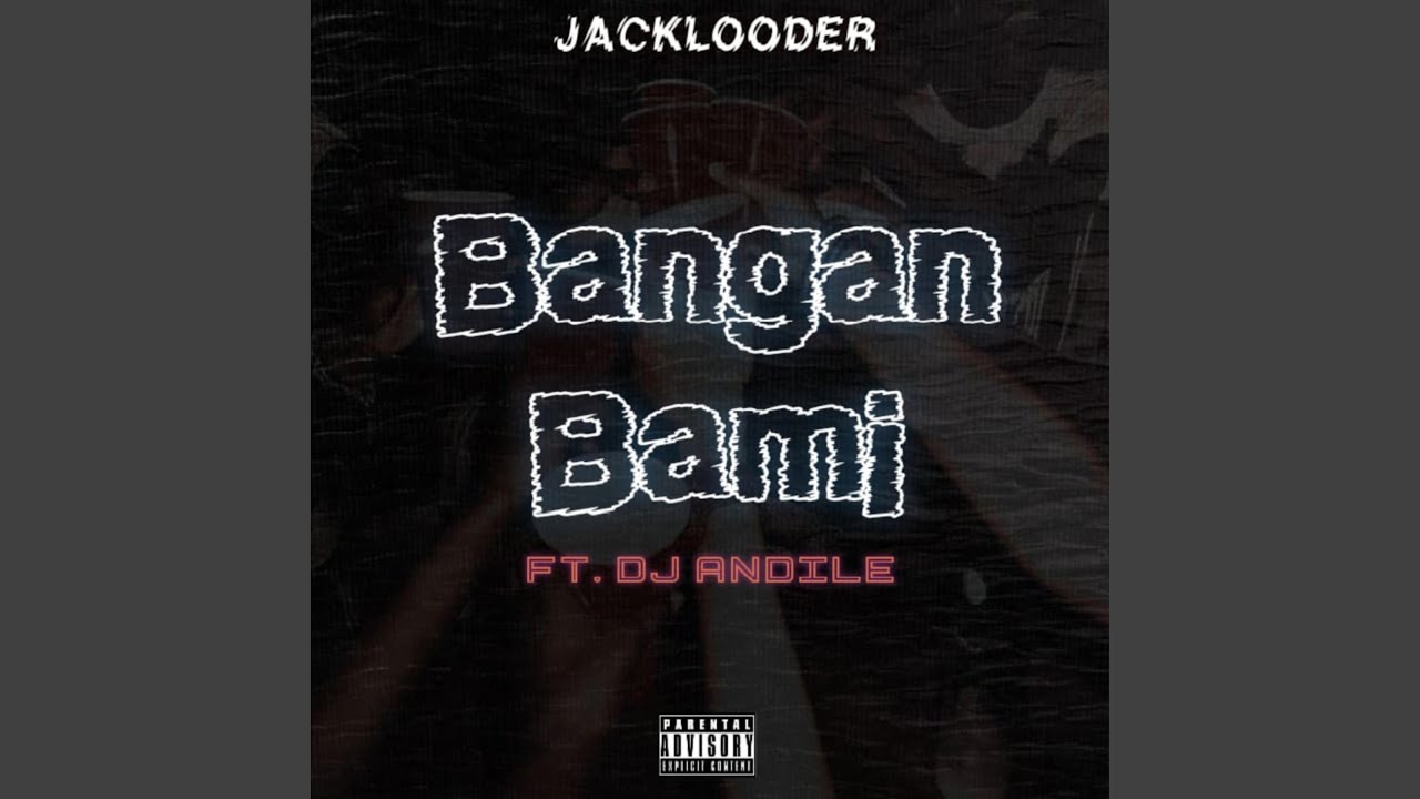 Bangani Bami (feat. Dj Andile) - YouTube Music