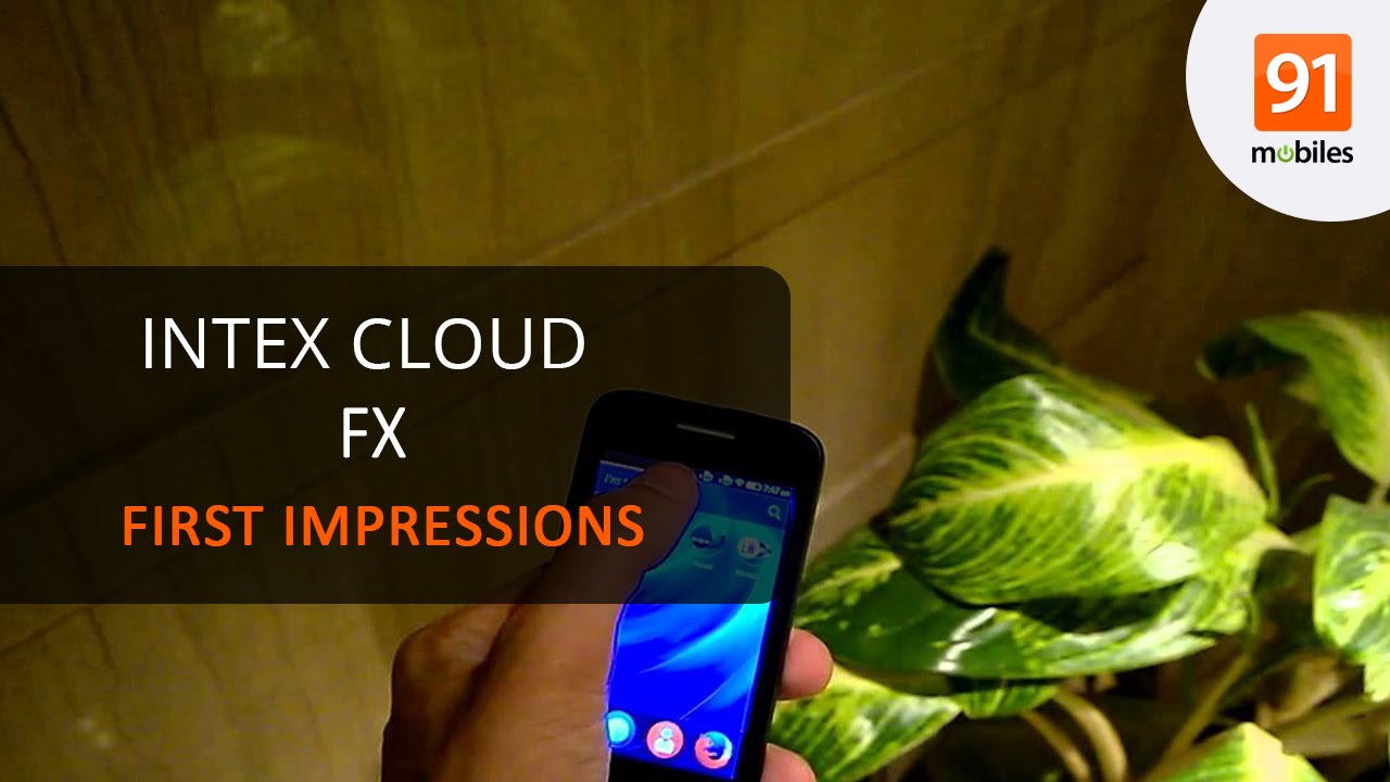 Intex Cloud FX: First Look | Hands on | Price - YouTube
