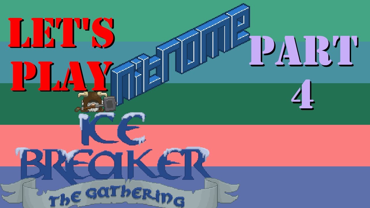 Let's Play Nitrome: Icebreaker The Gathering Part 4 - YouTube