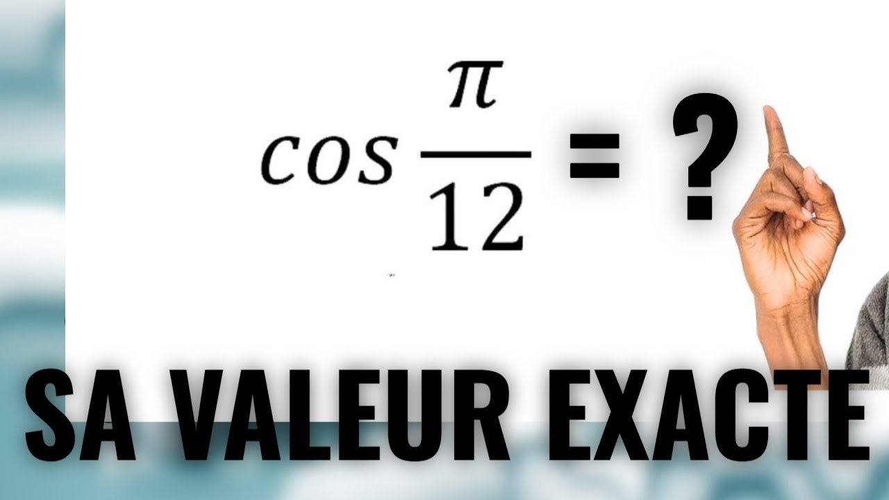Valeur exacte de cos de pi/12 - YouTube