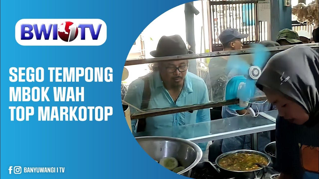 SEGO TEMPONG MBOK WAH TOP MARKOTOP bwi1tv - YouTube