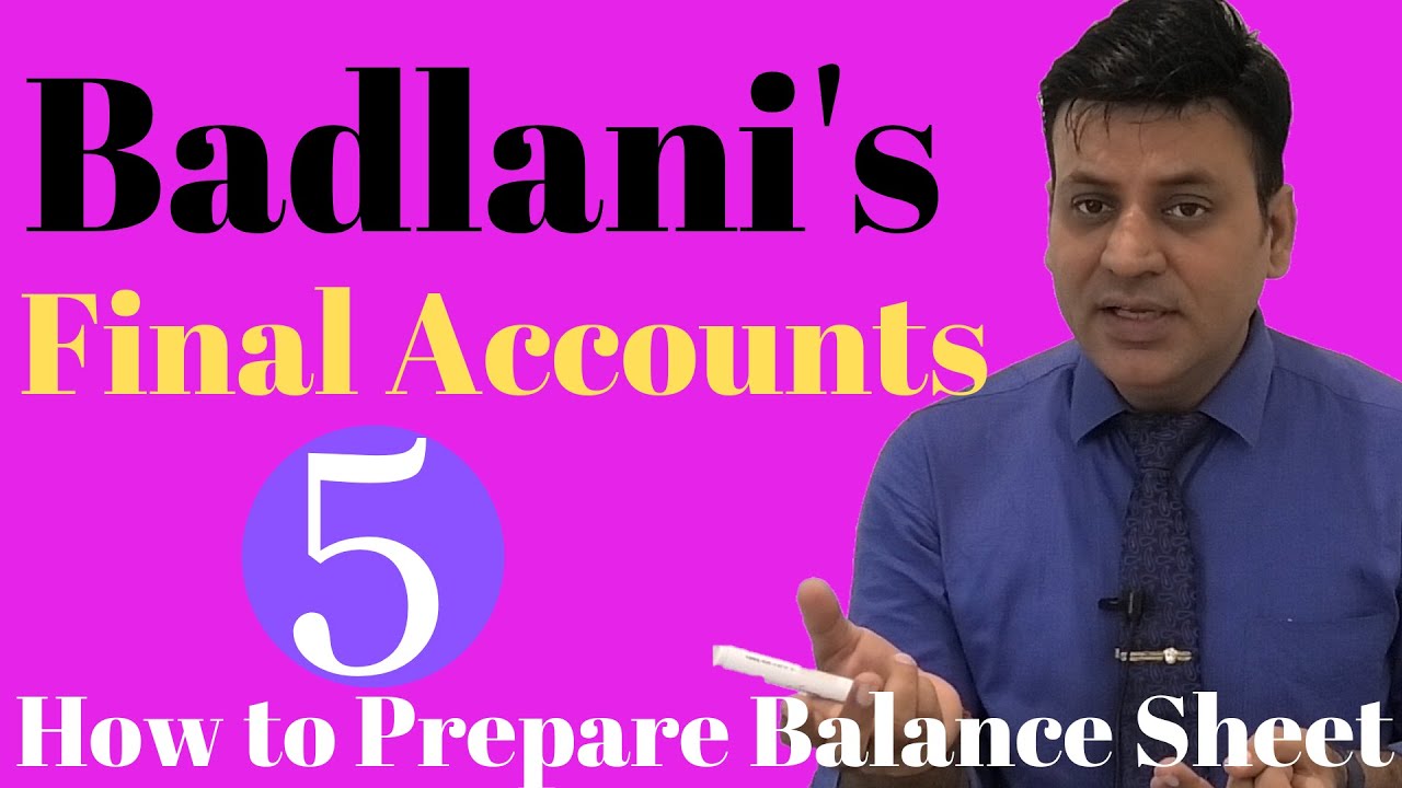 Accounts Final Accounts 5 How To Prepare Balance Sheet YouTube accounts-final-accounts-5-how-to-prepare-balance-sheet-youtube