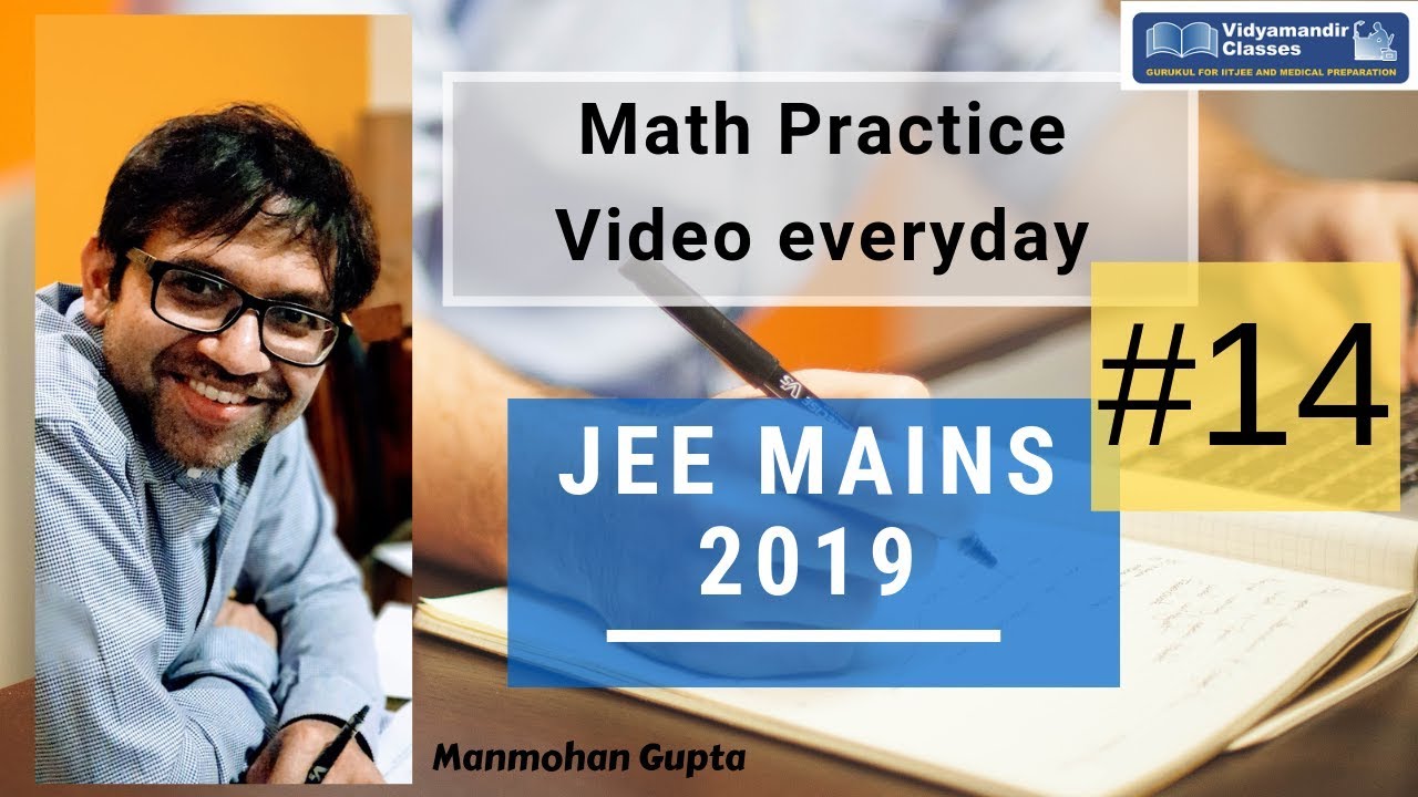JEE Main 2019 Practice Questions - Math 14 - YouTube