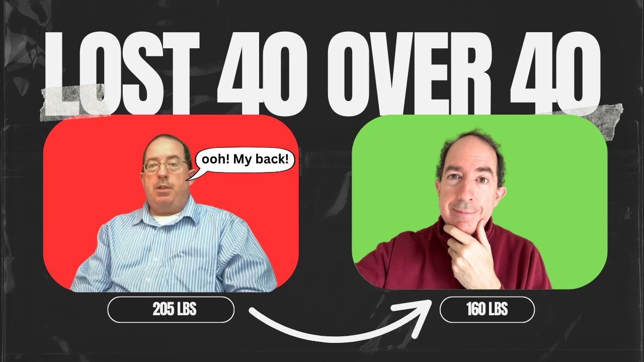 How I Lost 40+ lbs After 40 Years Old ! (And Even Became a Better ...
