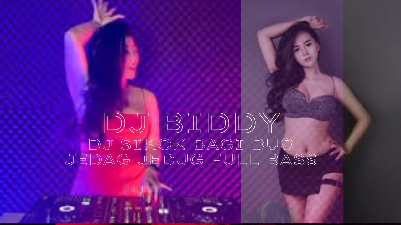 DJ SIKOK BAGI DUO REMIX VIRAL TIKTOK ( dj biddy terbaru 2022 full bass ...