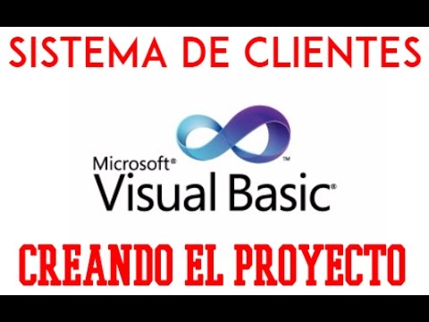 SISTEMA DE CLIENTES CON VISUAL BASIC .NET - VIDEO 01 - YouTube