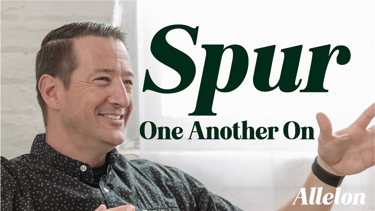 Spur One Another On // Allelon Groups Curriculum // EPISODE 3 - YouTube