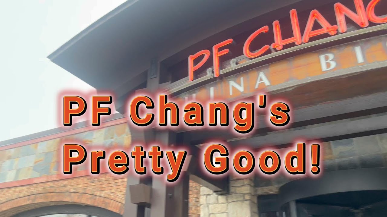 PF Chang's Is Pretty Good! - YouTube