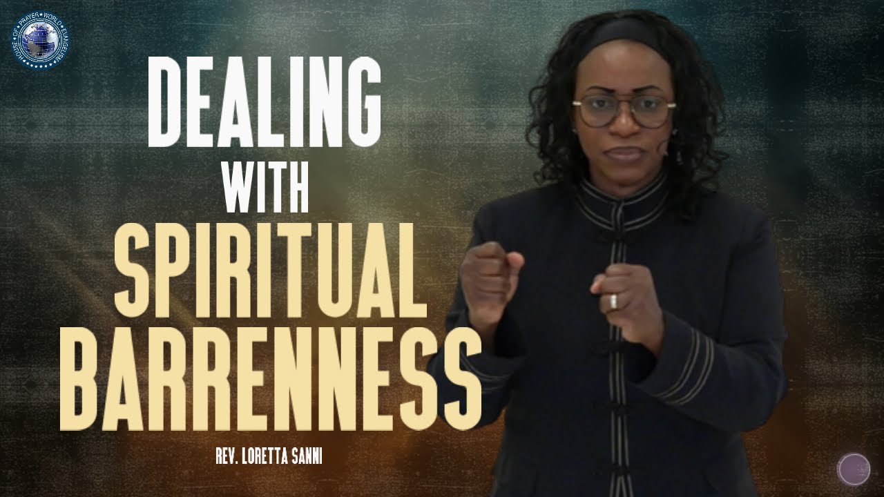 Dealing With Spiritual Barrenness | Rev. Loretta Sanni | HOP-WE - YouTube