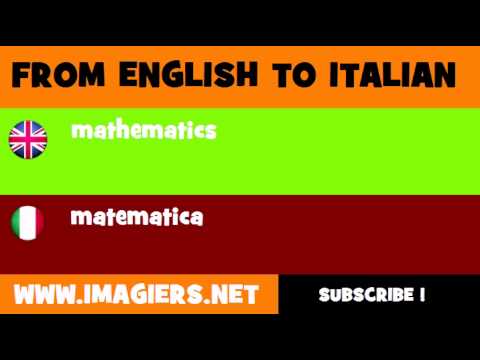 FROM ENGLISH TO ITALIAN = mathematics - YouTube