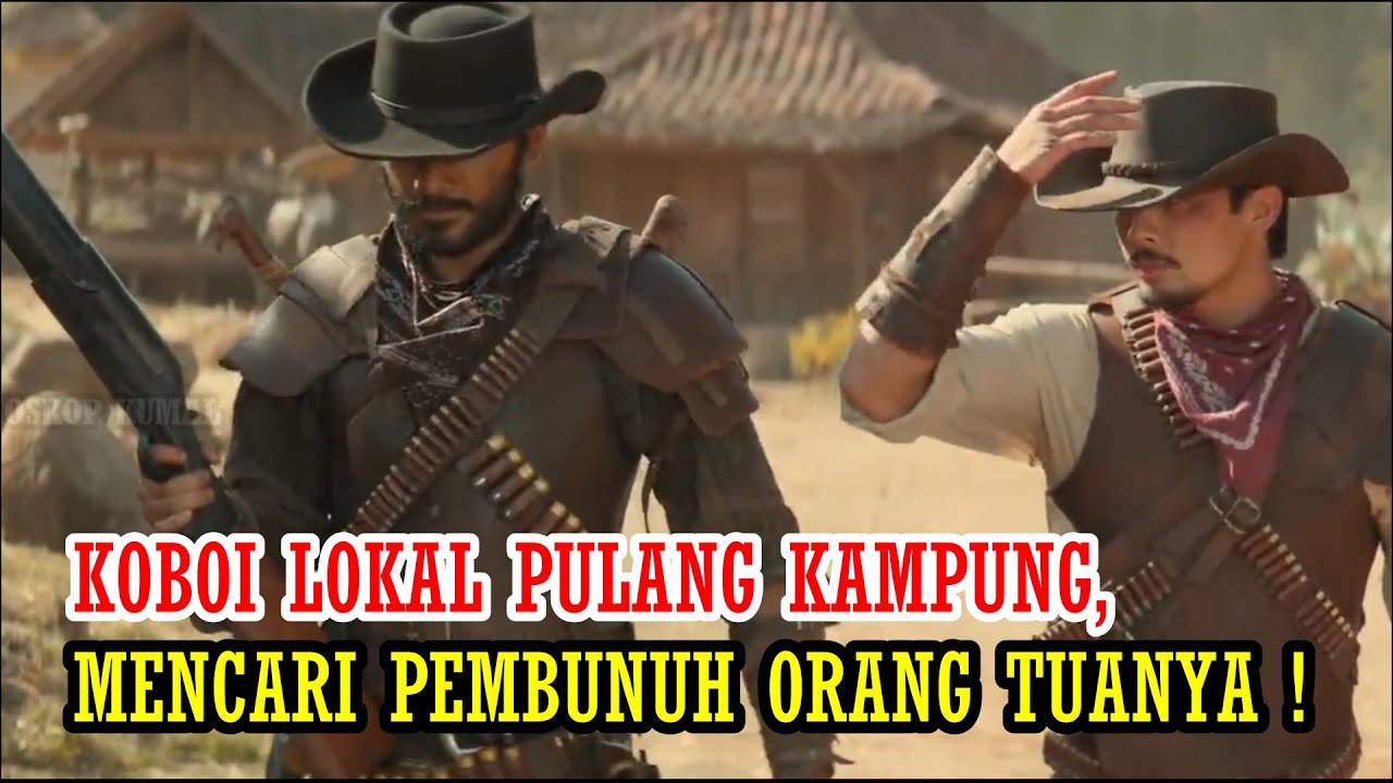 ASLI INI MAH FILM KEREN ‼️KOBOY INDONESIA || BUFFALO BOYS THE MOVIE ...