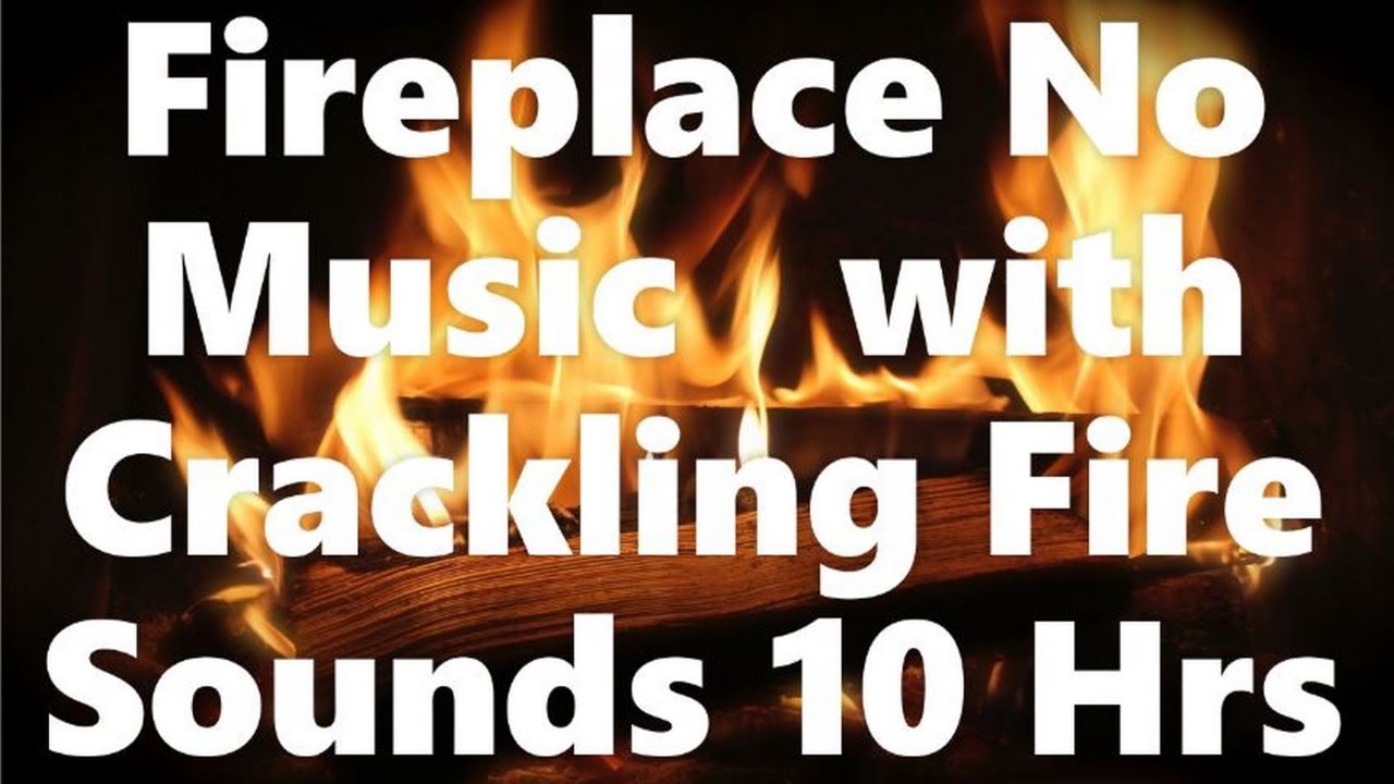 Fireplace Burning with Crackling Fire Sounds 10 Hours Full HD - YouTube