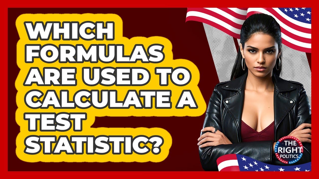 Which Formulas Are Used To Calculate A Test Statistic? - YouTube