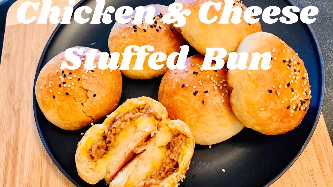 Chicken Cheese Stuffed Bun/Tasty & Easy Chicken Stuffed Bun Recipe ...