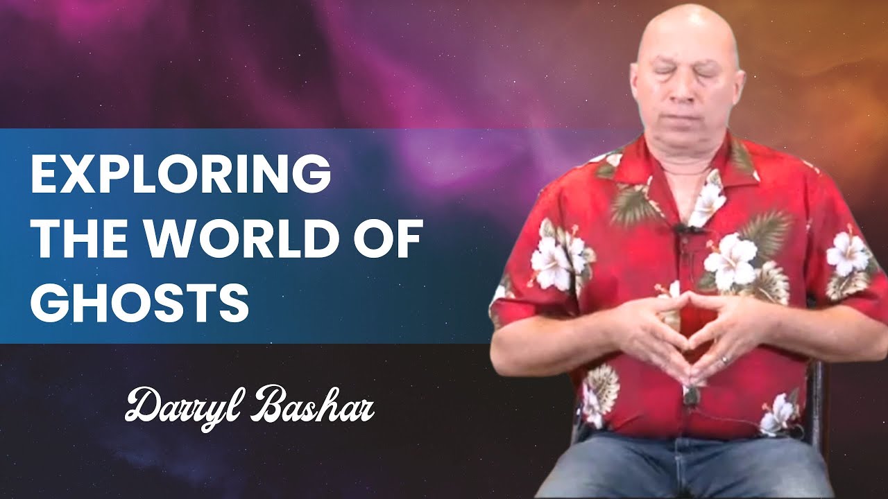 Bashar Channeling 2025 | Exploring the World of Ghosts: Are There Extraterrestrial Souls? - YouTube