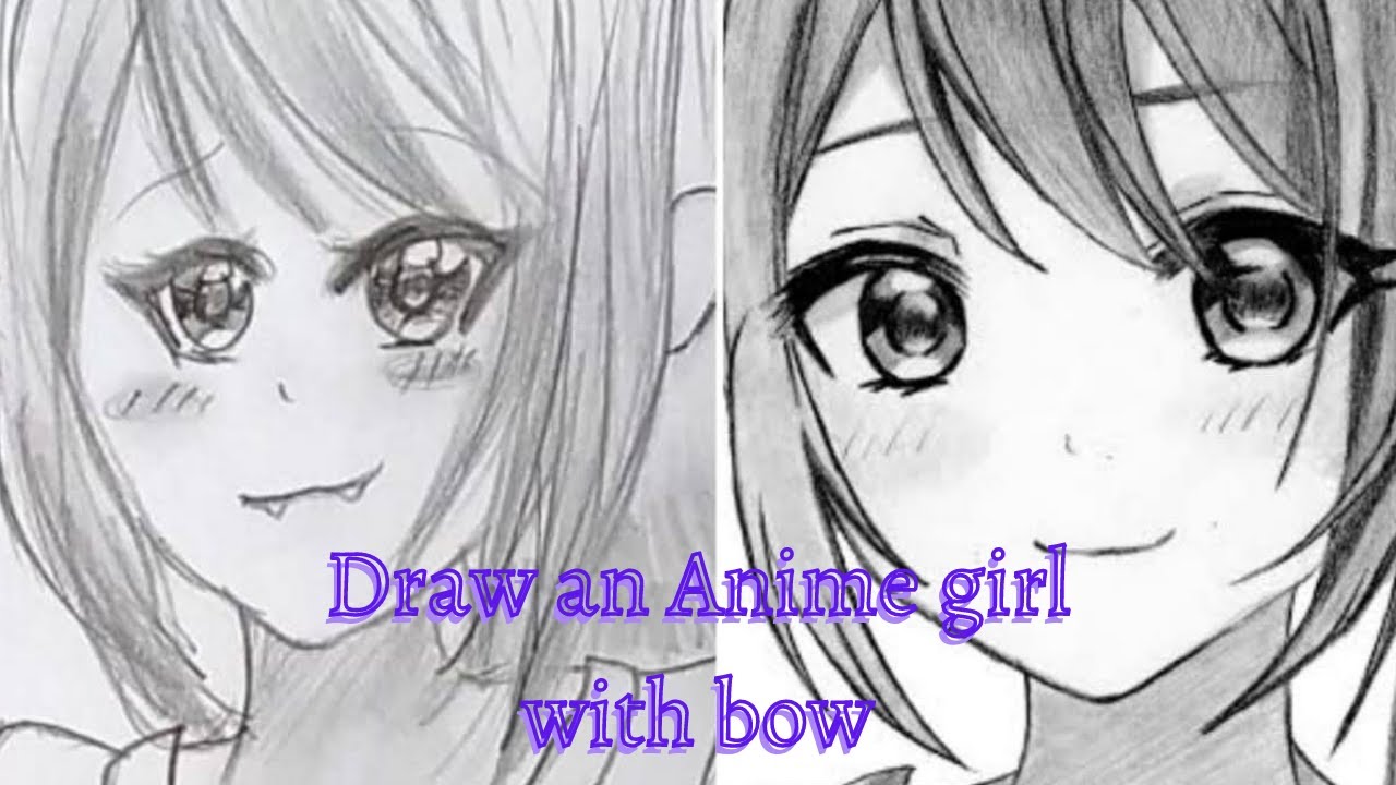 Draw an Anime girl with a bow | Draw With Aayushi - YouTube