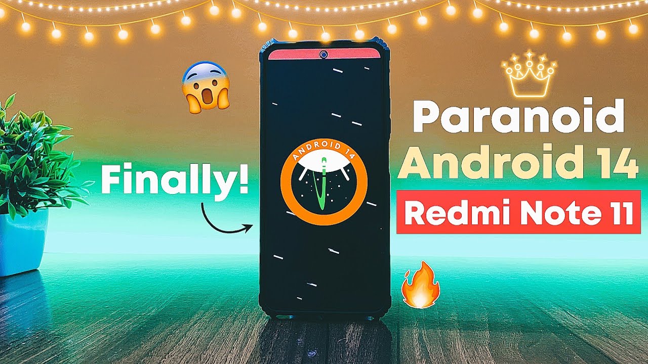 Finally! Android 14 for Redmi Note 11 - Paranoid Android Alpha 1 - YouTube