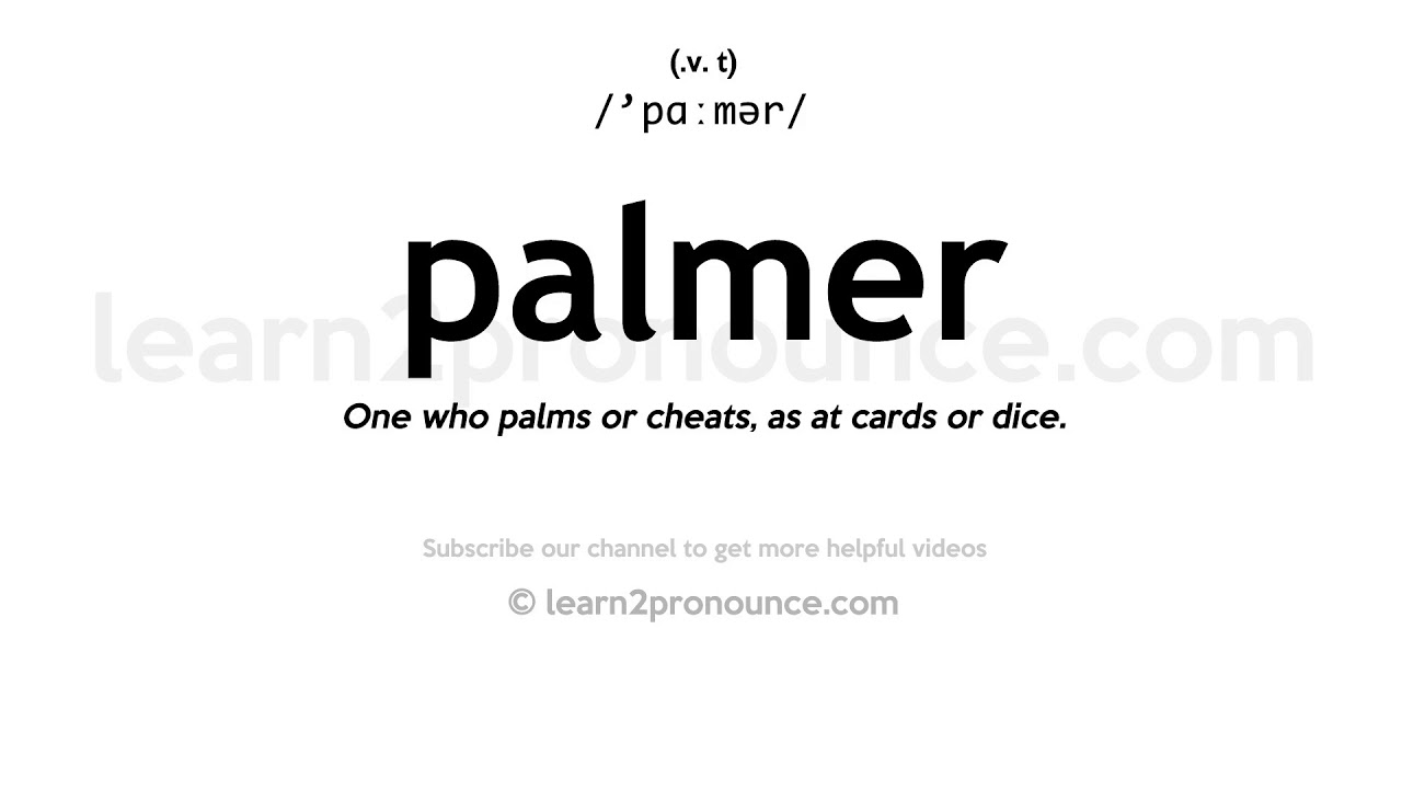 Pronunciation of Palmer | Definition of Palmer - YouTube