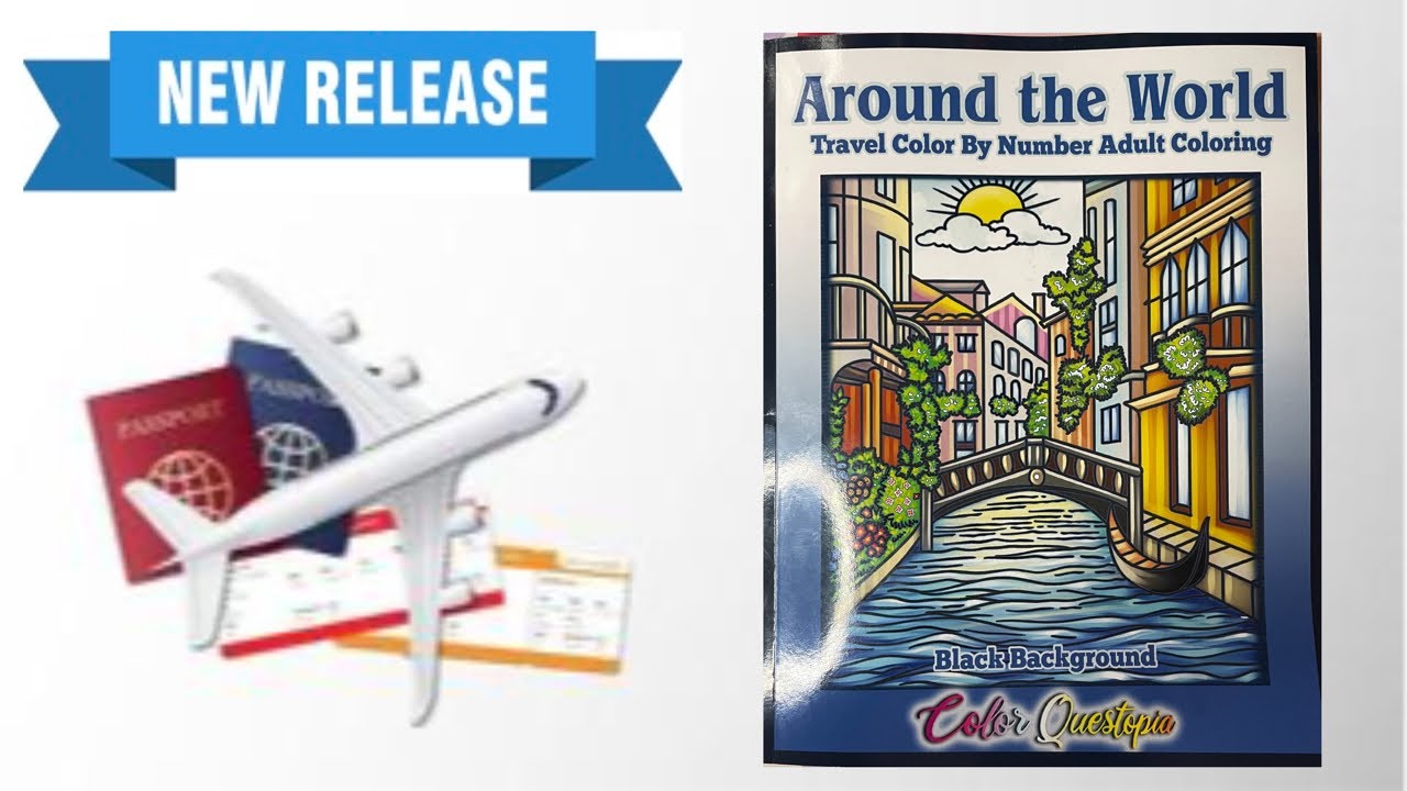 New Release. Color Questopia. Around The World. Travel Color by Number Adult Coloring - YouTube