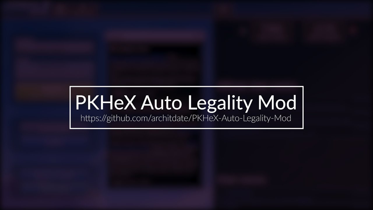 PKHeX Auto Legality Mod - Feature Demonstration - YouTube