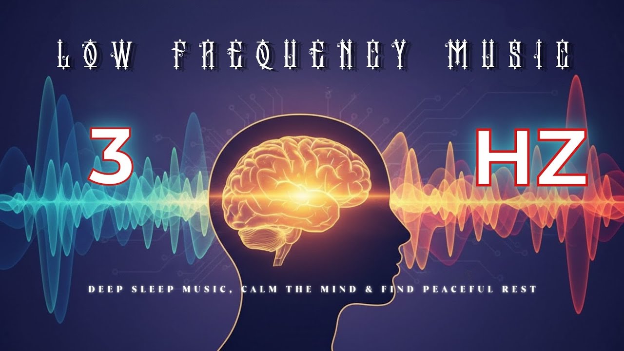 Low frequency | Powerful Binaural Delta Waves, Deep Sleep Music, Calm ...