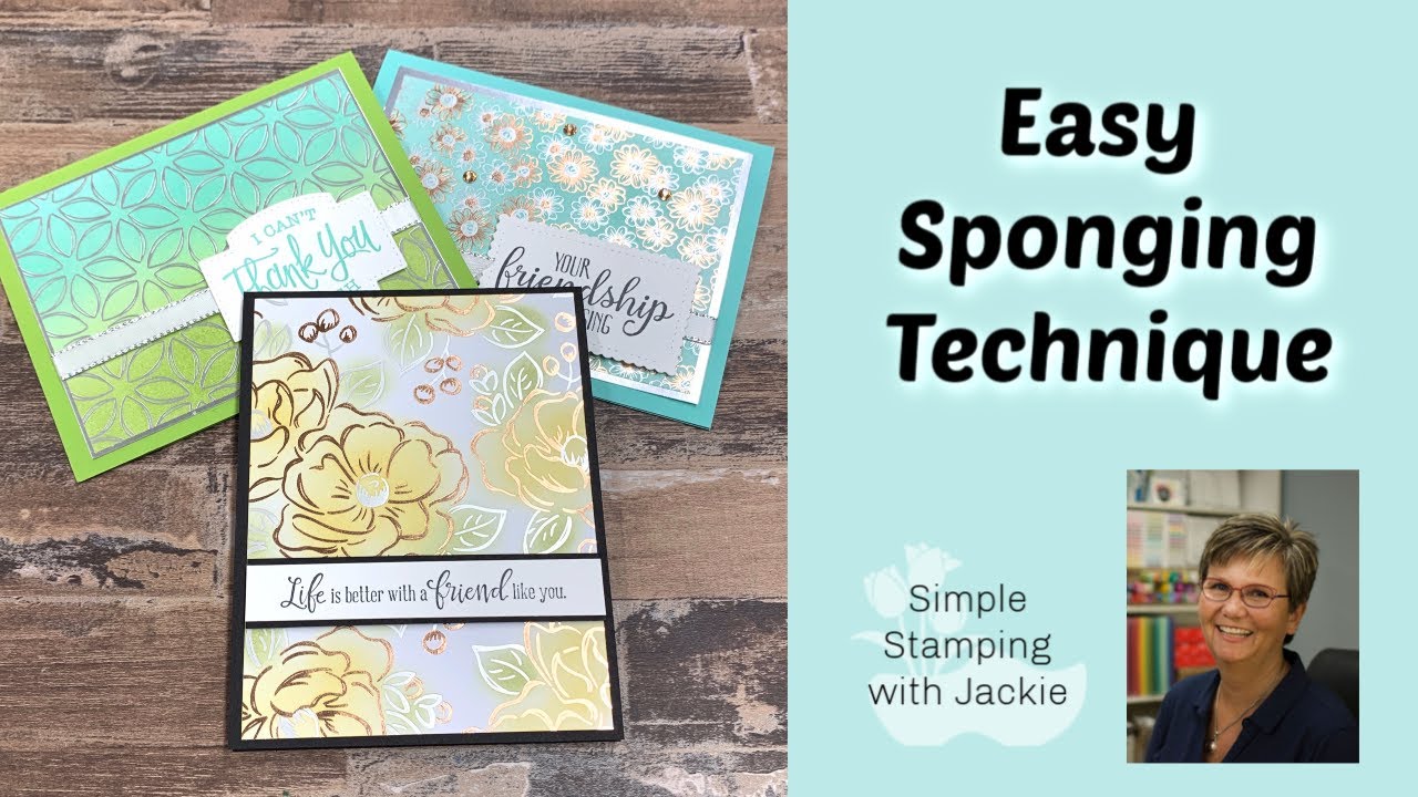 A WOW Look You’ve Got to See! 2 Sponging Techniques for Handmade Cards ...