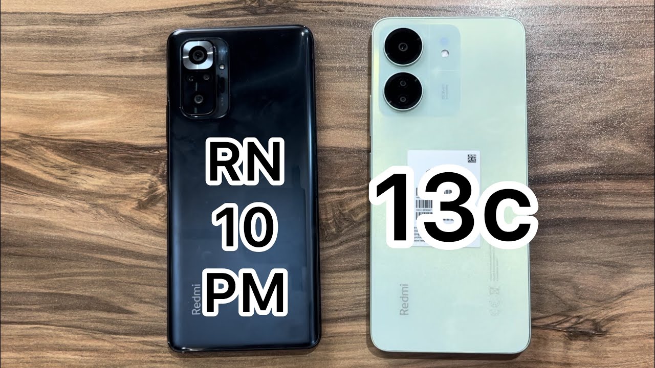 Xiaomi Redmi 13c vs Xiaomi Redmi Note 10 Pro Max - YouTube