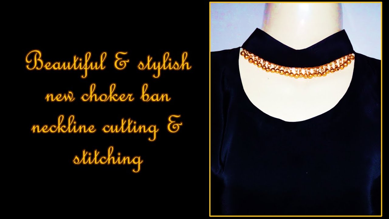 Beautiful & Stylish new choker ban neckline cutting & stitching step by ...