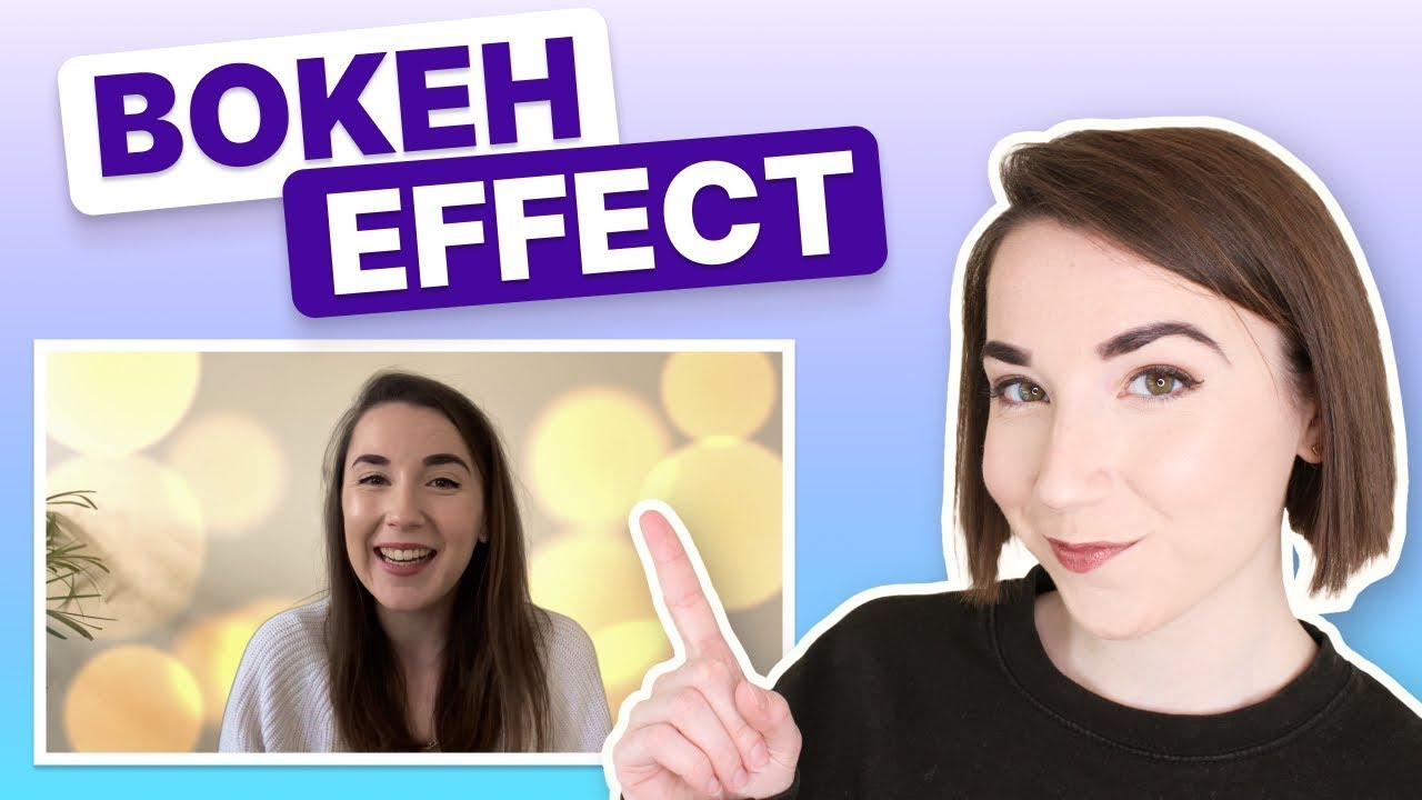 How to Add a Bokeh Effect to a Video | No Equipment Needed! - YouTube
