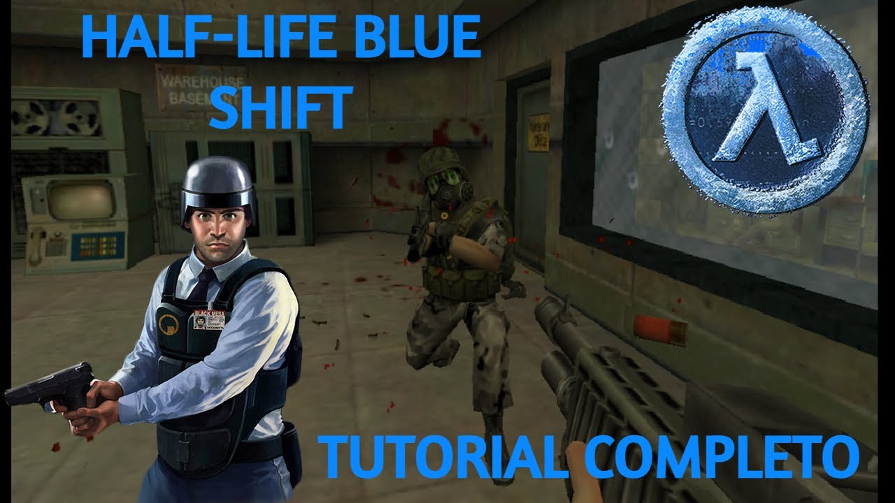Half Life Blue Shift - Gameplay de la Campaña Completa - YouTube