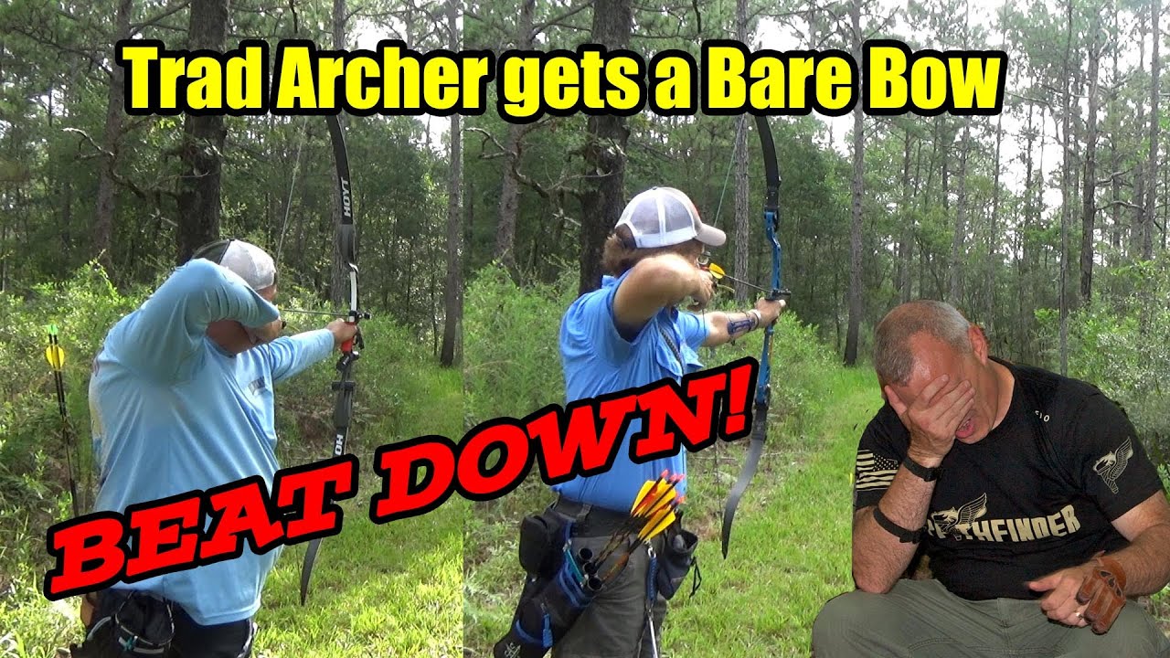Traditional Archer gets a Bare Bow Beat Down! - YouTube