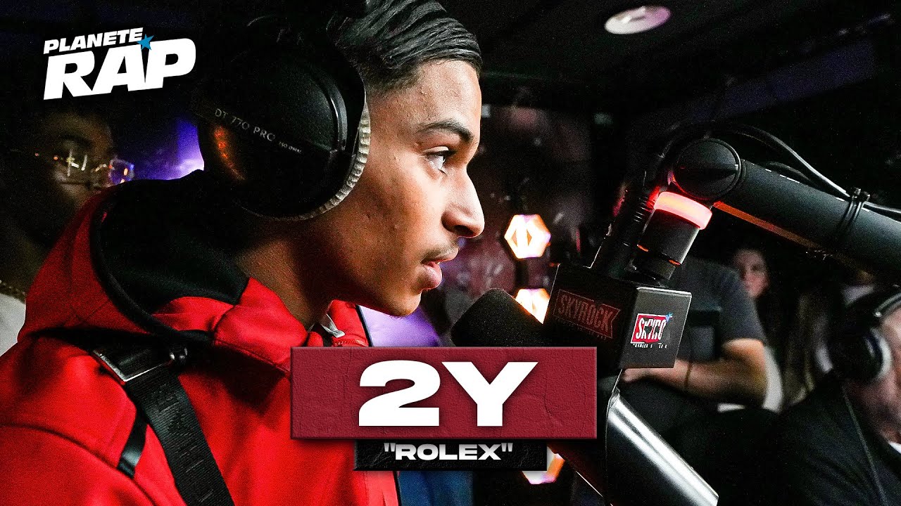 2Y - Rolex #PlanèteRap - YouTube