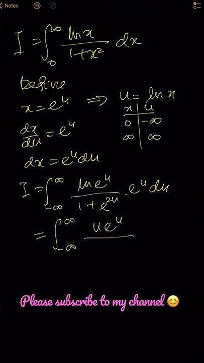 ∫ln(x)/(1 + x²) dx [0, ∞] = ? Method 2: x = eᵘ. Solving an integration problem with logarithm ...