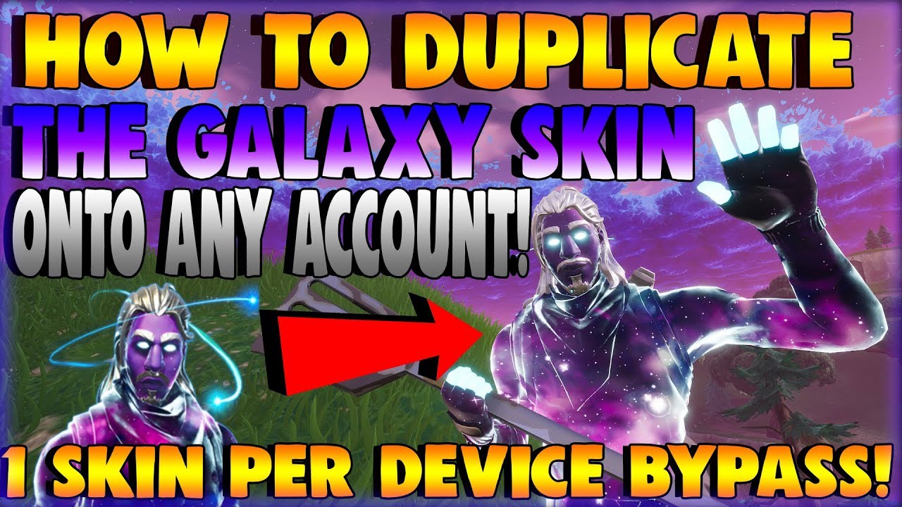 HOW TO DUPLICATE THE *GALAXY SKIN* ONTO ANY OTHER ACCOUNT IN FORTNITE ...