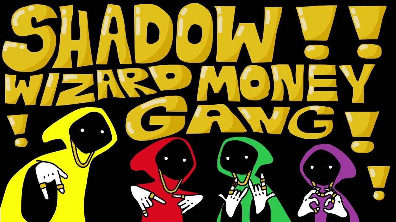 SHADOW WIZARD MONEY GANG [FULL VERSION] - YouTube