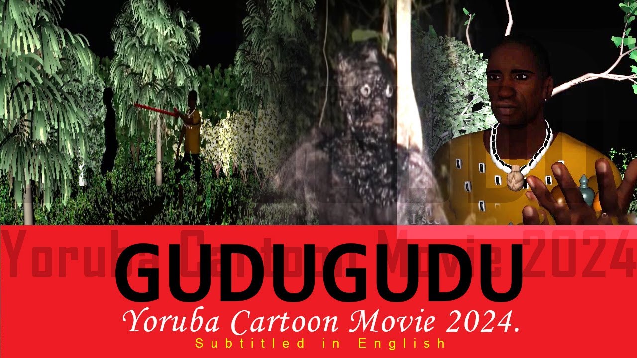 Cartoon Yoruba Movie Gudugudu 2024 - YouTube