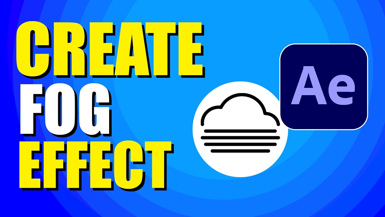 How To Create Fog Effect In After Effects (Step-by-Step Guide) - YouTube
