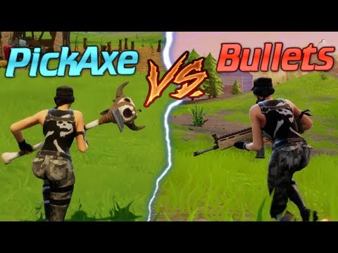 PICKAXE Vs BULLETS! (Fortnite Battle Royale) - YouTube
