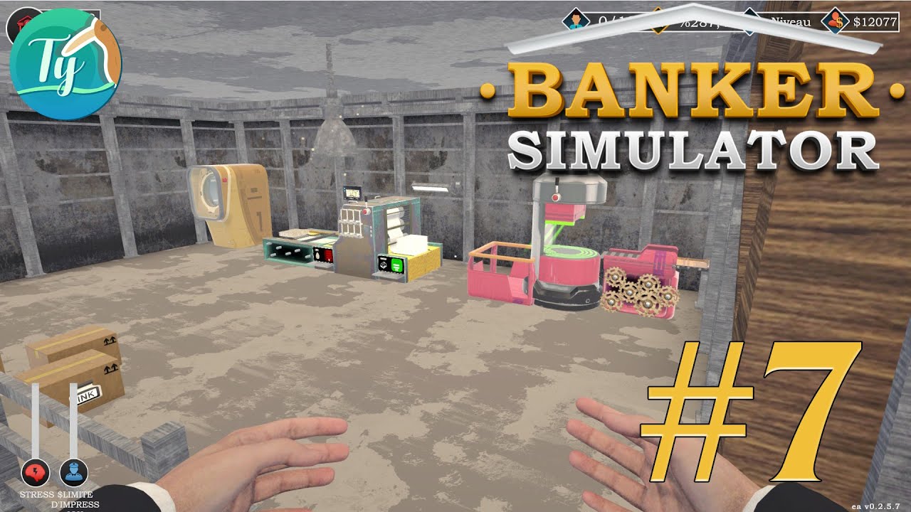 Banker Simulator #7 : Amélioration des machines… et on commence à ...