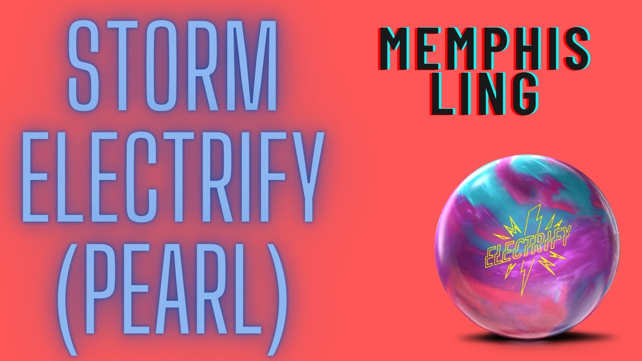 Storm Electrify Pearl Bowling Ball Review - YouTube
